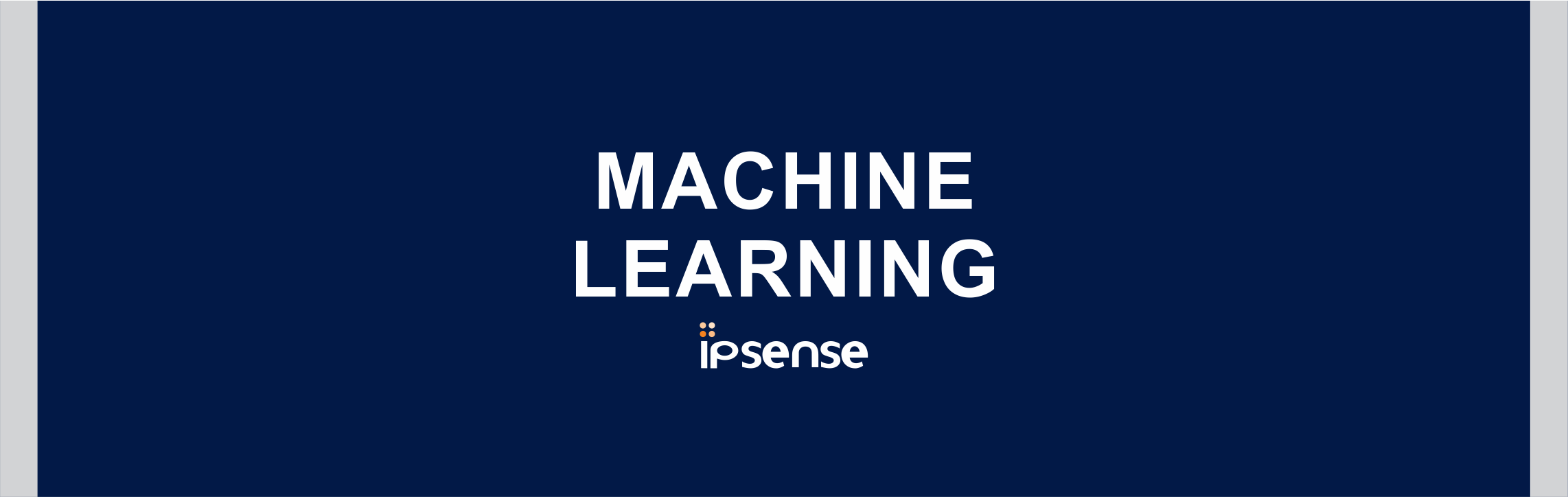 O que é machine learning? Entenda de uma vez por todas! - IPsense